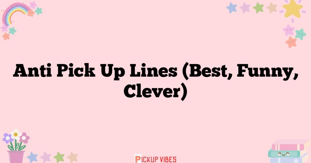 175+ Special Afternoon Pick Up Lines For [ Tinder, Reddit, Instagram ...
