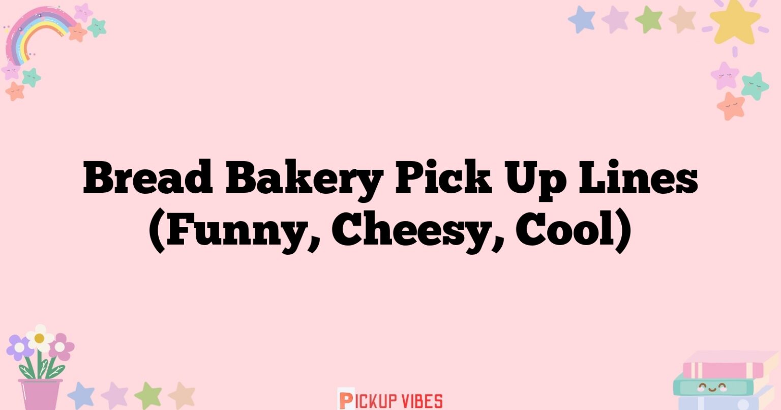 100+ Pick Up Lines To Make Her Blush (Best, Good, Funny) - PickupVibes