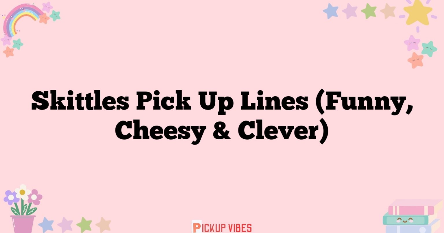 135+ Spicy Pick Up Lines (Best, Funny, Cheesy) - PickupVibes